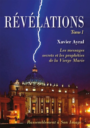 Révélations T1 - Les messages secrets et les prophéties de la Vierge Marie