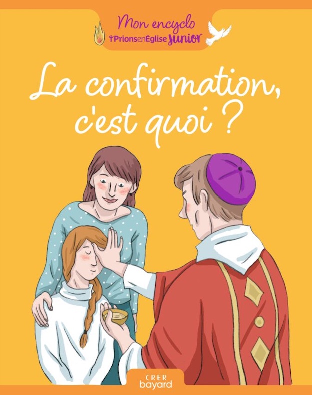 La confirmation, c'est quoi